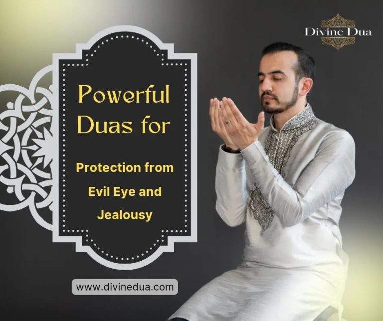Duas for Protection from Evil Eye and Jealousy : A Complete Guide ...